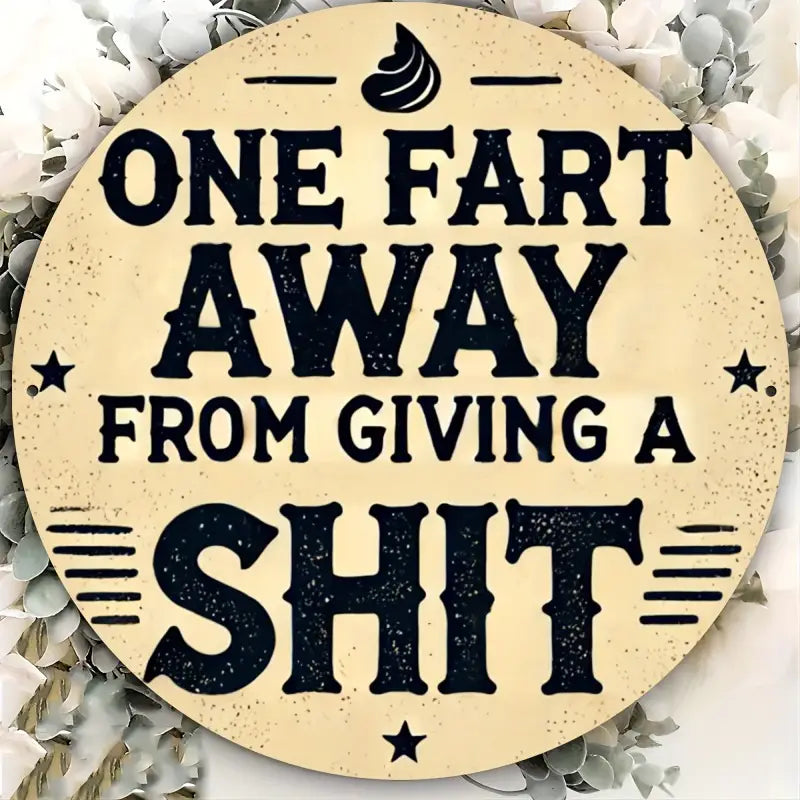 "Giving A Shit" Sign – Wicked Crystals and Things